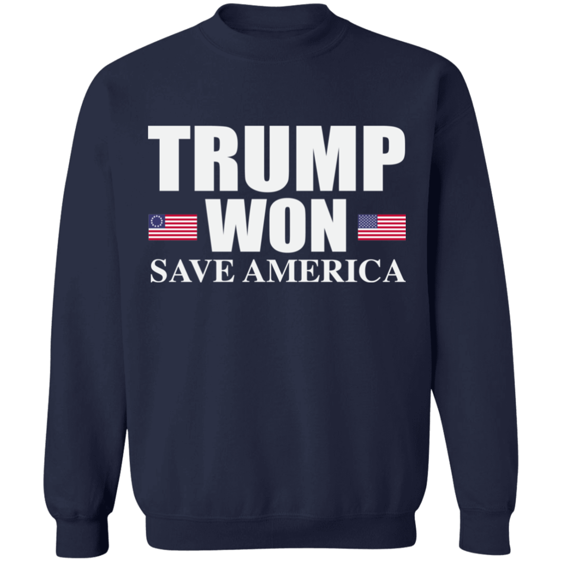 Trump WON - Save America - Crewneck Pullover Sweatshirt – Patriot ...