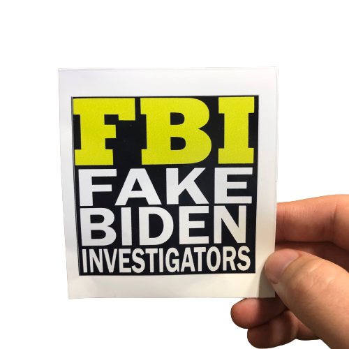 FBI - Fake Biden Inspectors Sticker – Patriot Powered Products